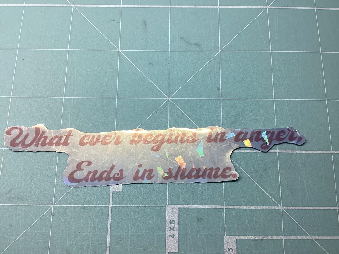 What Ever Begins in Anger Ends in Shame. Stickers - Etsy