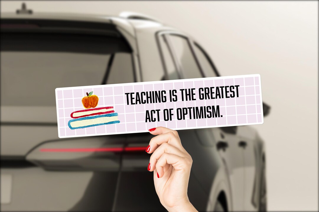 Teacher Bumper Sticker Inspiring Motivation Teaching Schooling ...
