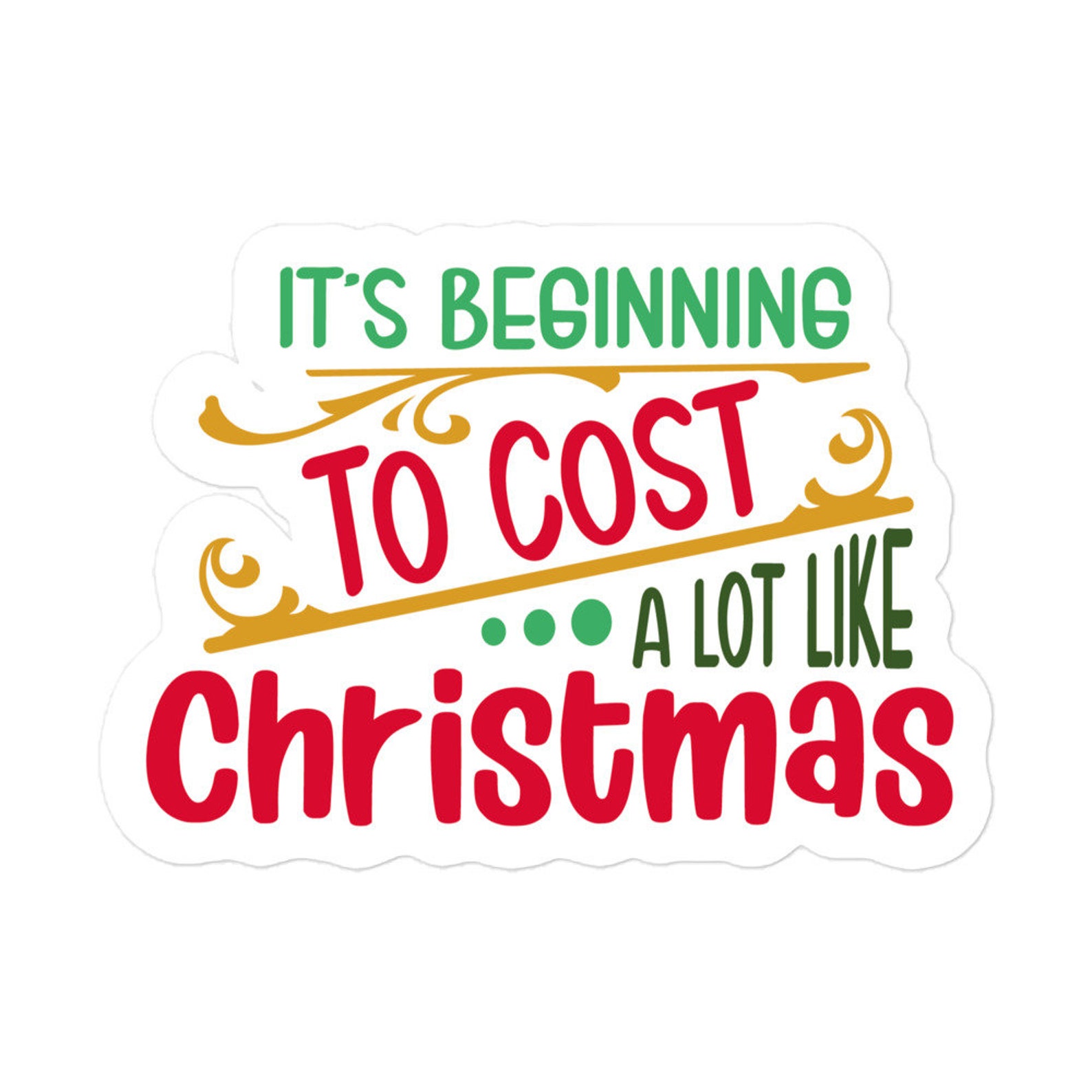 Funny Christmas Sticker Sarcastic Quotes Sassy Irony Saying Vinyl Decal ...