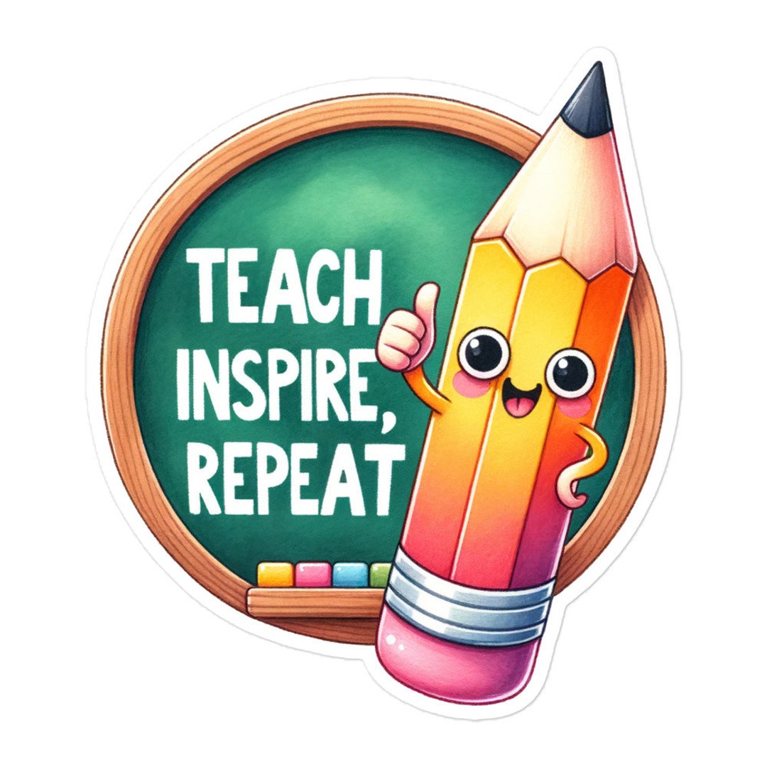 Teacher Sticker Teach Inspire Repeat Best Teacher Gift Back to School ...