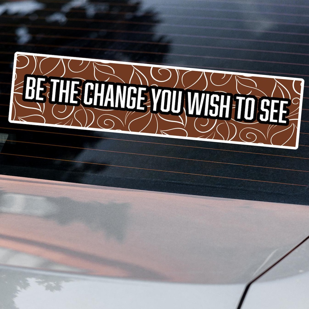 Inspirational Bumper Sticker Positive Bright Mental Health Motivational ...