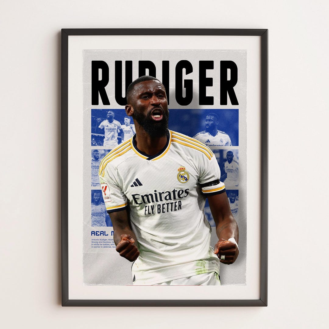 Antonio Rudiger Real Madrid, Printable A3 Sport Wall Art, Gift Boy ...