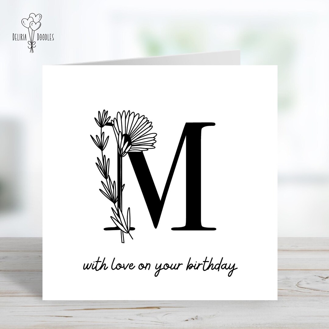 Floral Monogram Birthday Card Alphabet Birthday Card Floral Themed ...
