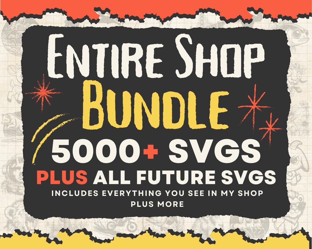 Entire Shop SVG Bundle - Limited Time Offer (lifetime Access 5000+ Svgs ...