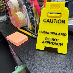 Caution Overstimulated Desk Sign - Etsy