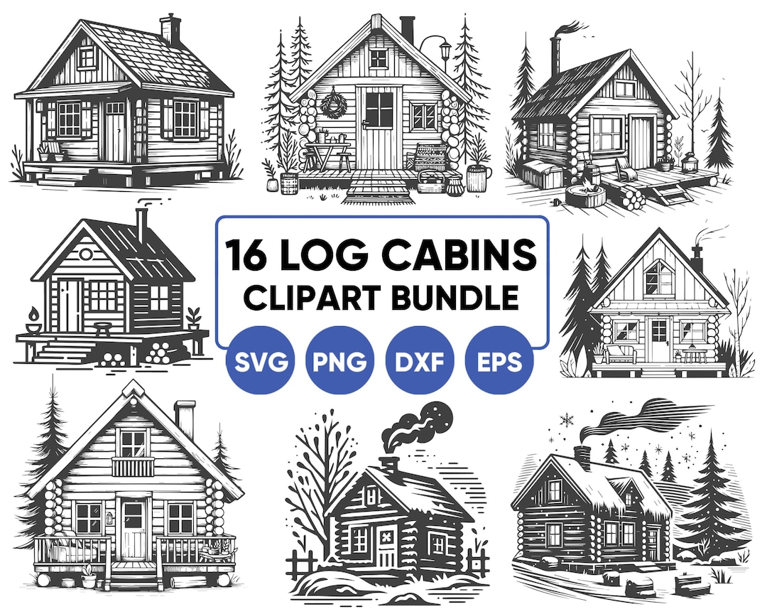 Log Cabin SVG Bundle, Wood Cabin Svg Png Dxf Eps, Mountain House Svg ...