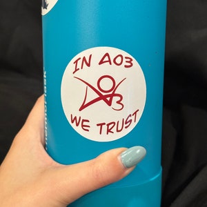 In AO3 We Trust Sticker - Fanfiction Sticker - Ao3 Sticker - Fandom ...