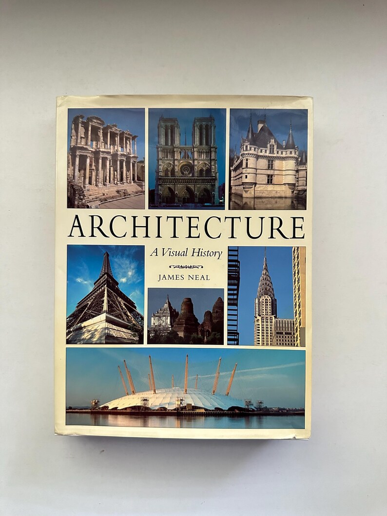 Architecture A Visual History by James Neal 1999 Coffee Table Book - Etsy