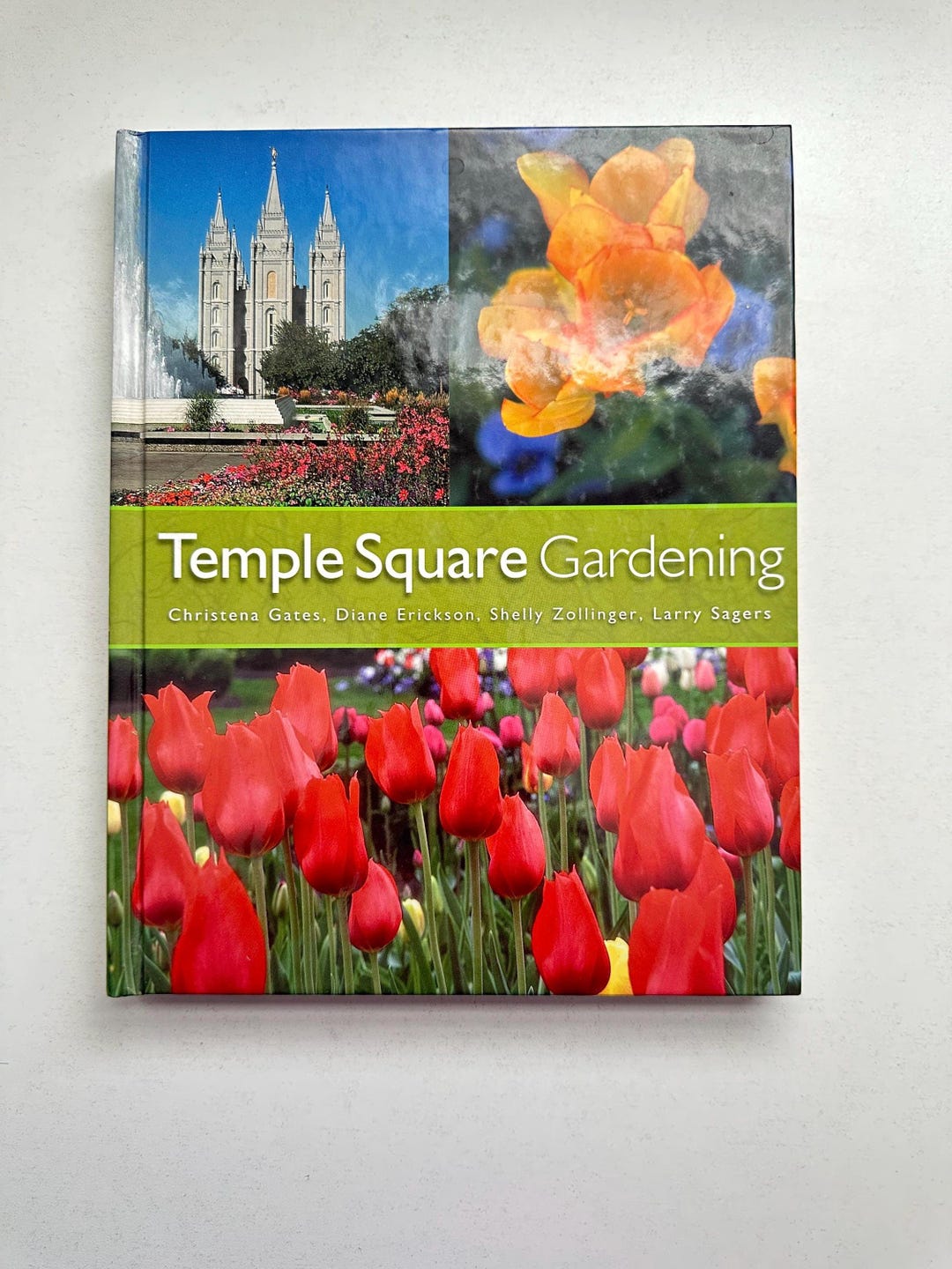 Temple Square Gardening by Shelly Zollinger, Diane Erickson and ...
