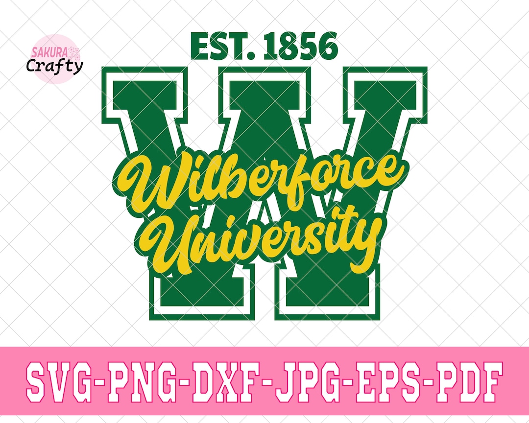 Wilberforce University Svg, W Svg, WU Svg, Wilberforce 1856 Svg, HBCU ...