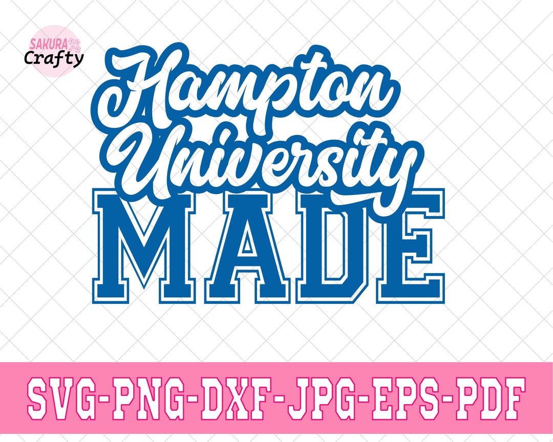 Hampton University Made Svg, H Svg, HU Svg, Hampton 1868 Svg, HBCU Svg ...