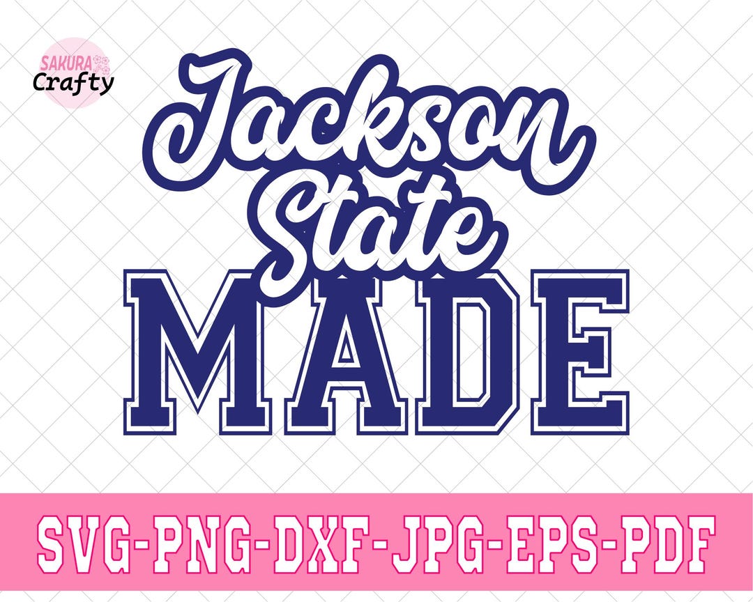 Jackson State University Made Svg, J Svg, JSU Svg, Jackson State 1877 ...