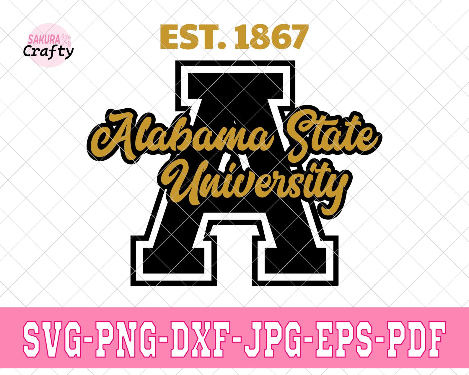 Alabama State University Svg, A Svg, ASU Svg, Alabama State 1867 Svg ...