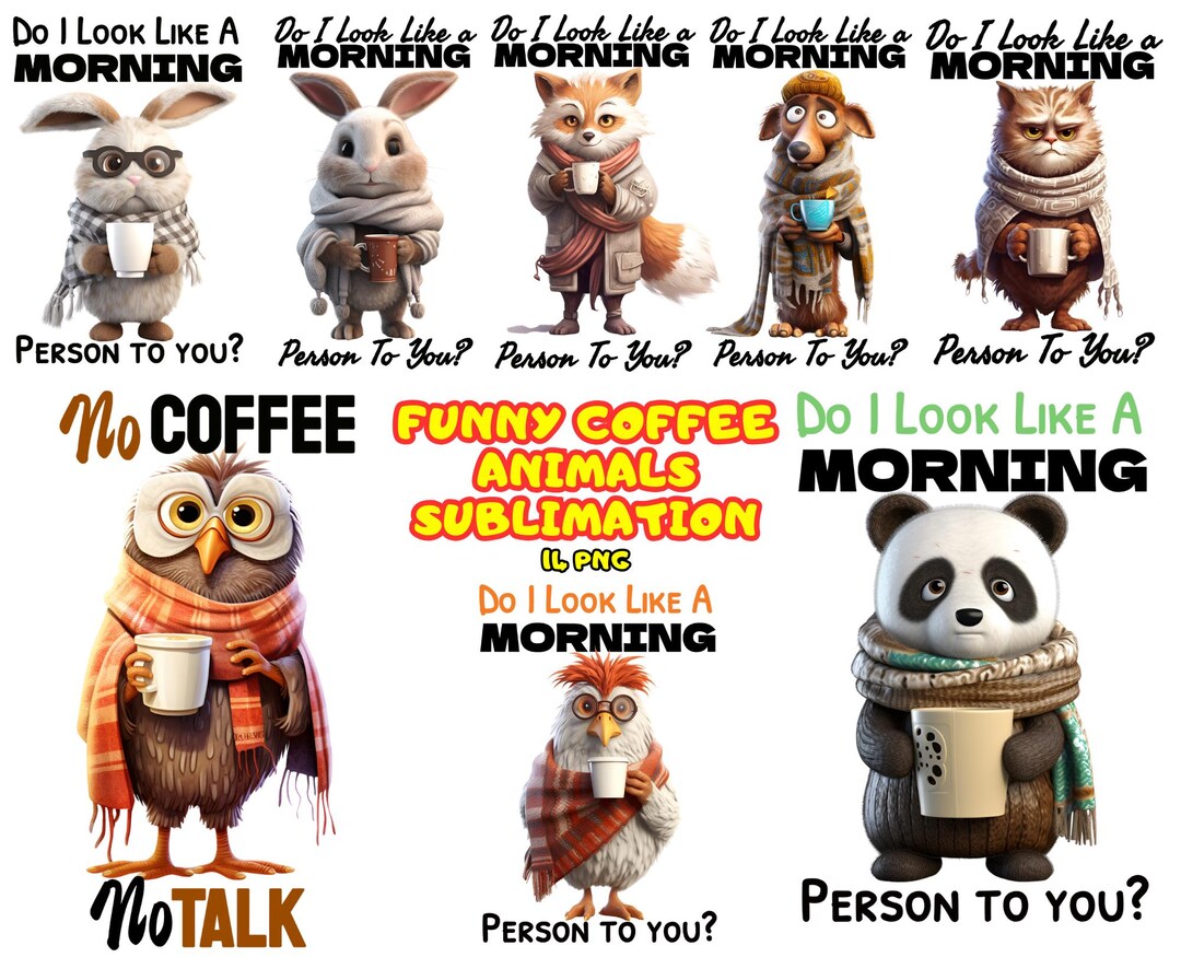 Sarcastic Funny Coffee Animals Clipart, Instant Download, Cute Animals ...