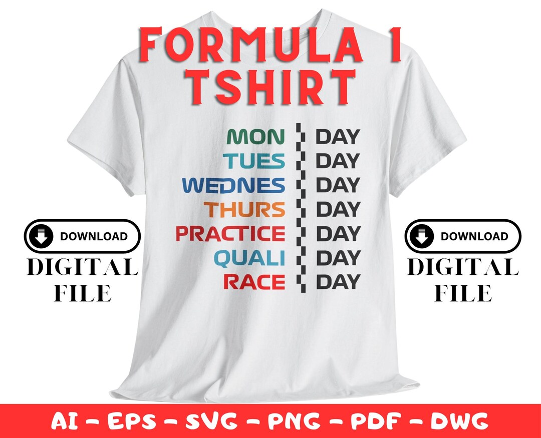 Formula 1 Race Week Schedule Shirt Design (digital Download) - Etsy