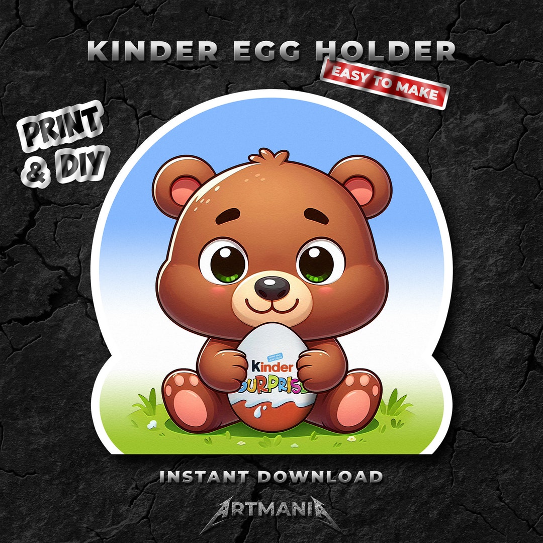 02 Bear. Printable DIY Kinder Chocolate Egg Holder. Template A4 ...