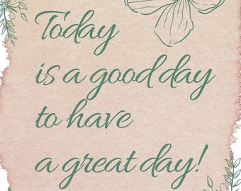 Today is a Good Day - Etsy