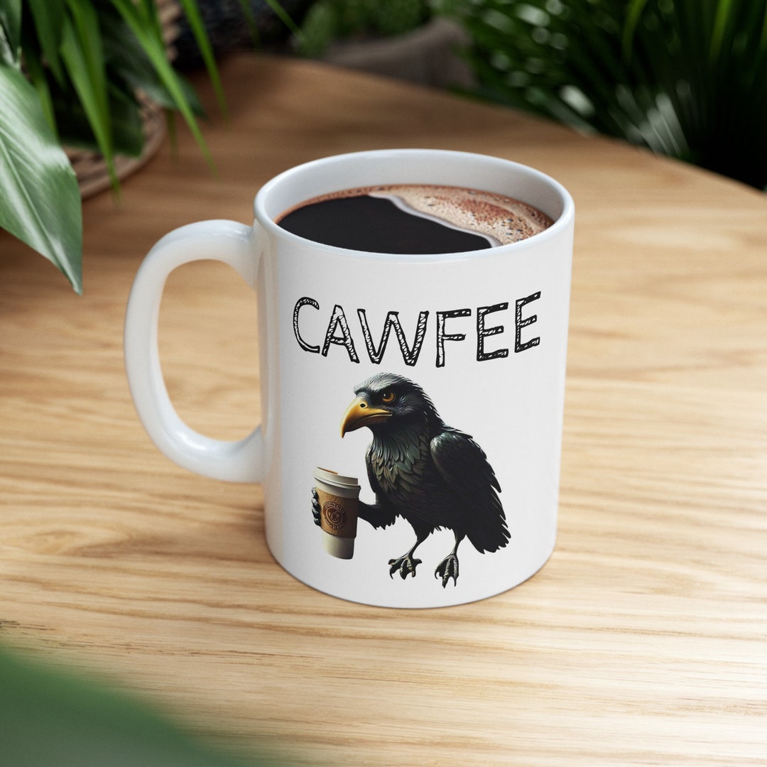 Cawfee Mug, Adorable Crow Drinking Coffee, Bird Lover Gift, Whimsical ...