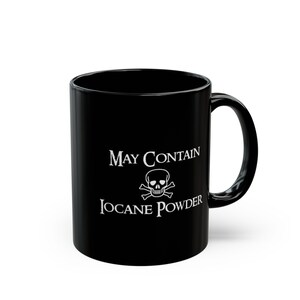 Funny Coffee Mug the Princess Bride May Contain Iocane Powder Dread ...