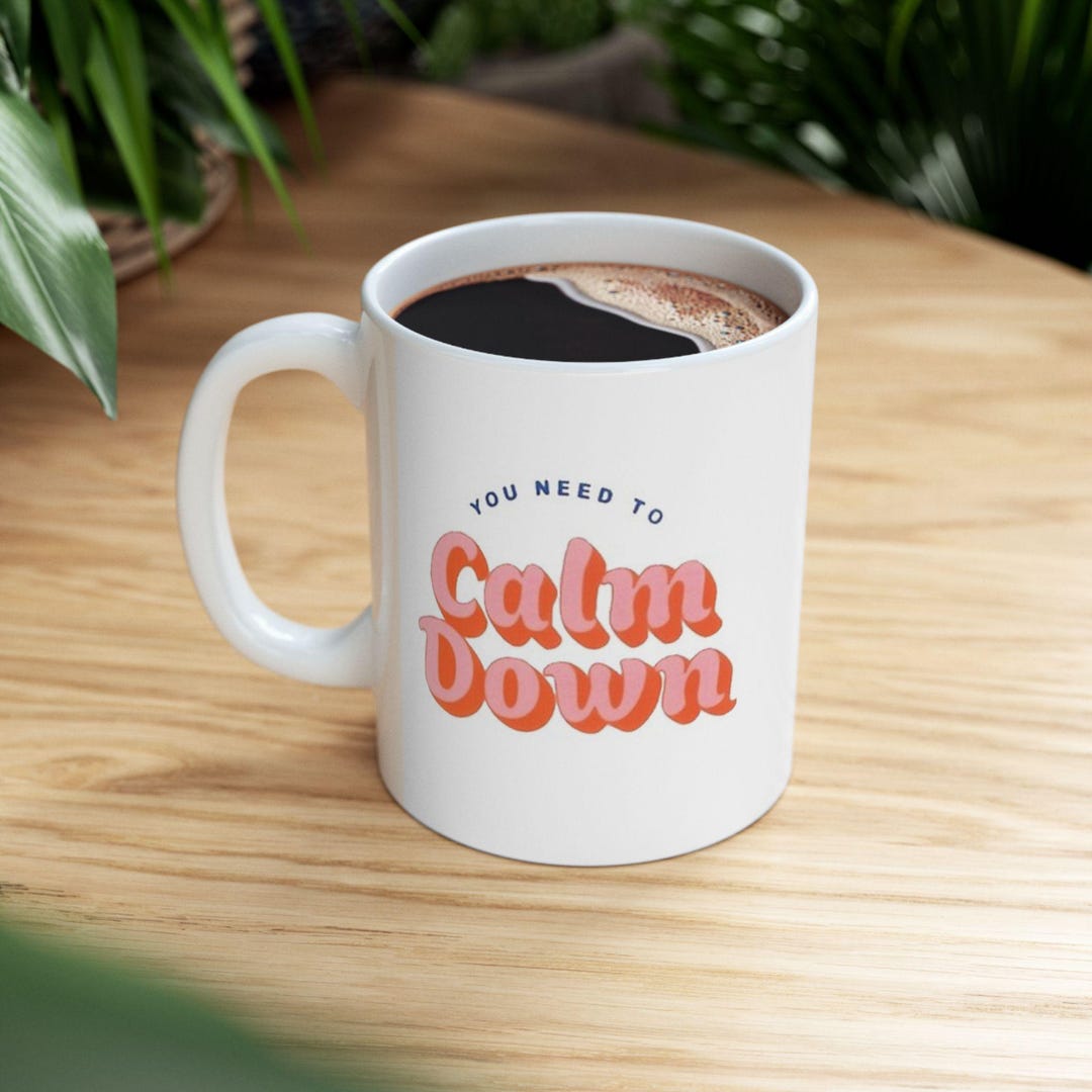 Calm Down Mug, Singer Fan Mug Pop Culture Mug, Fandom Mug, Tswift ...