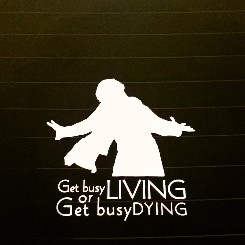 Get Busy Dying - Etsy