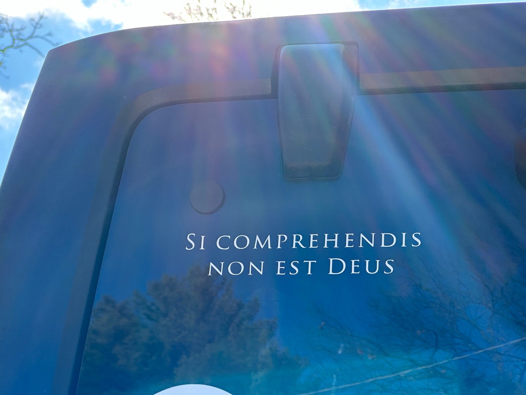 Si Comprehendis Non Est Deus - Car Decal - Etsy