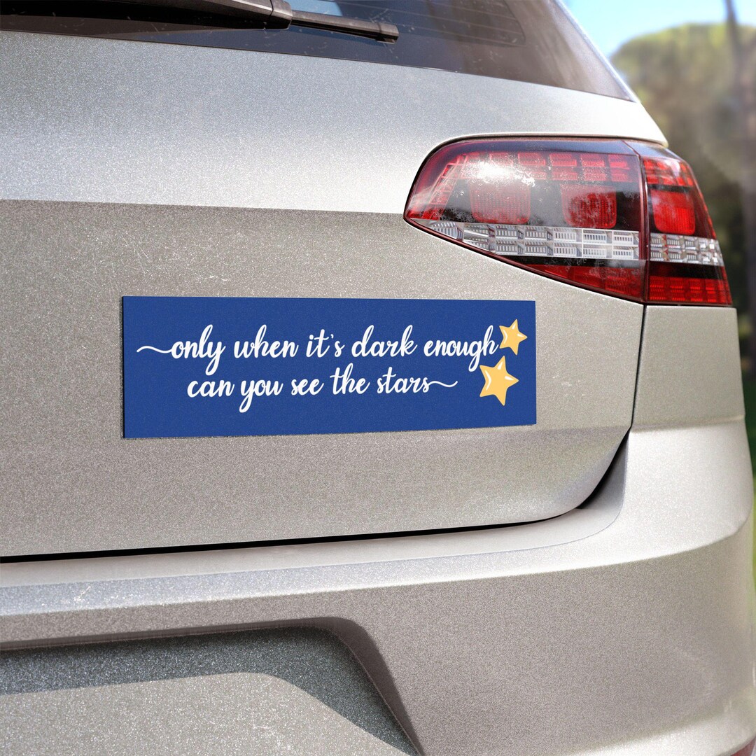 Only When It's Dark Enough Car Magnet - Kamala Harris Bumper Sticker - Etsy