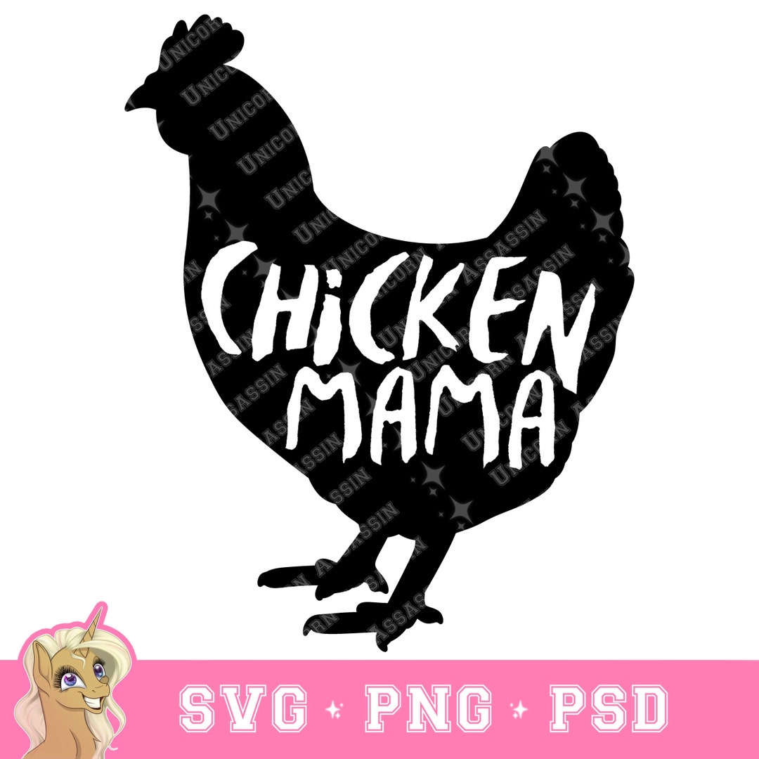 Chicken Mama SVG PNG PSD Digital Download for Cricut and Do-it-yourself ...