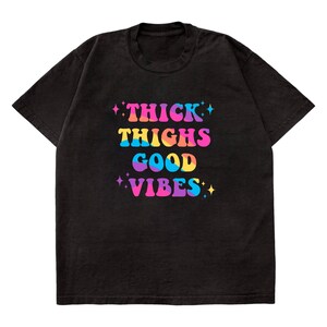 Groovy Rainbow “thick Thighs Good Vibes” SVG_PNG_PSD Instant Digital Download for Cricut and ...