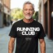 Running Club T-shirt, Motivational Runner's Tee, Fitness Enthusiast ...
