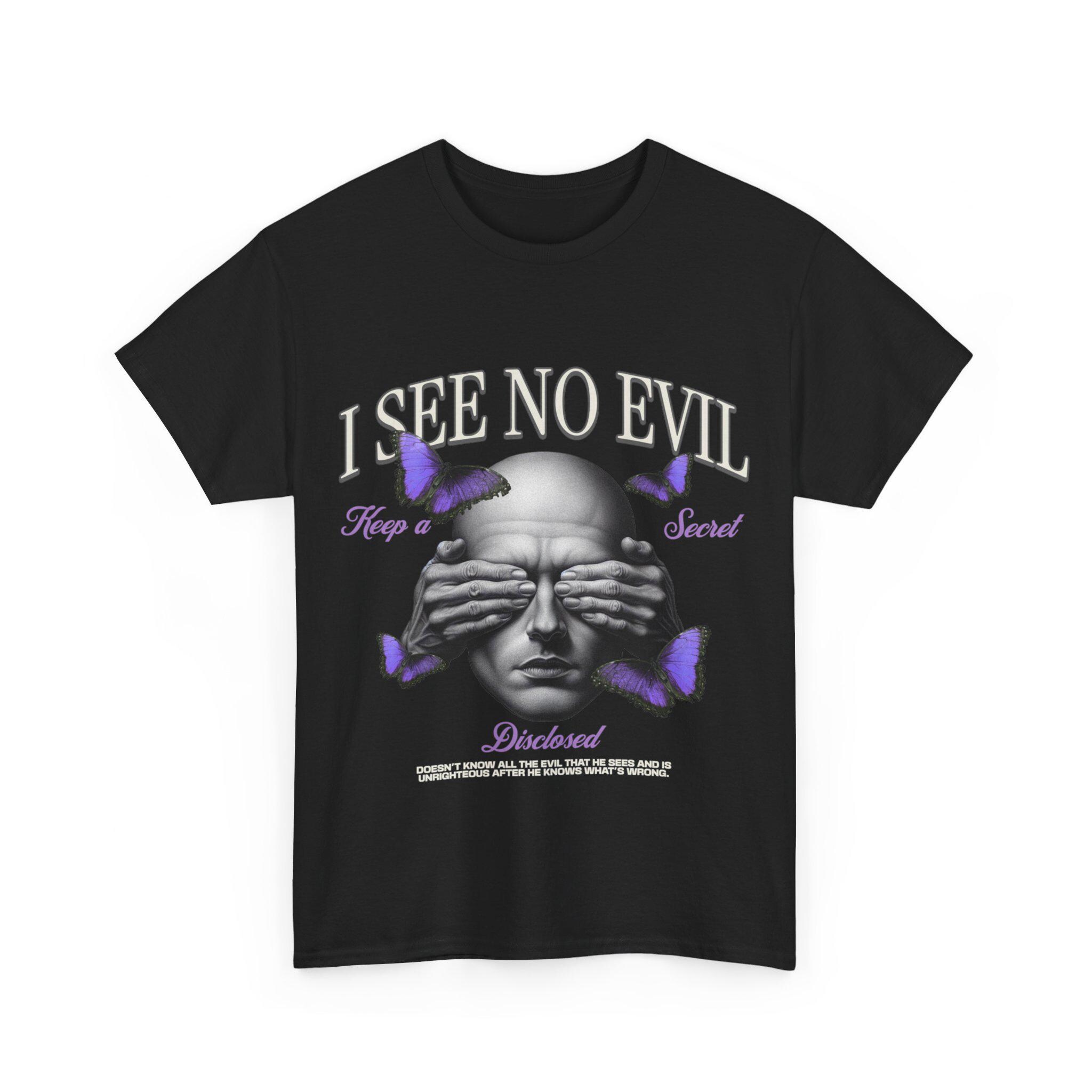 I See No Evil Graphic T-shirt, Bold "i See No Evil" Design Tee ...