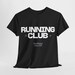 Running Club T-shirt, Motivational Runner's Tee, Fitness Enthusiast ...