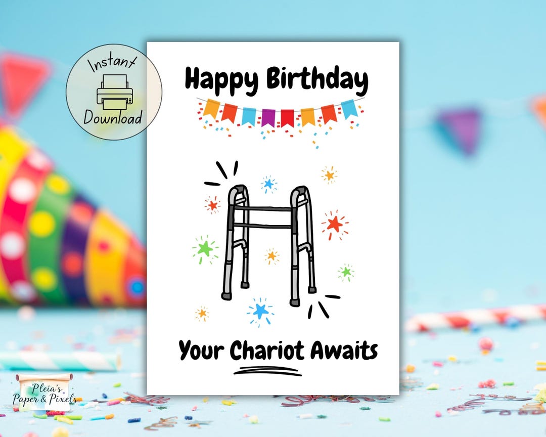 Funny Printable Birthday Card - "your Chariot Awaits" - Humorous Over ...