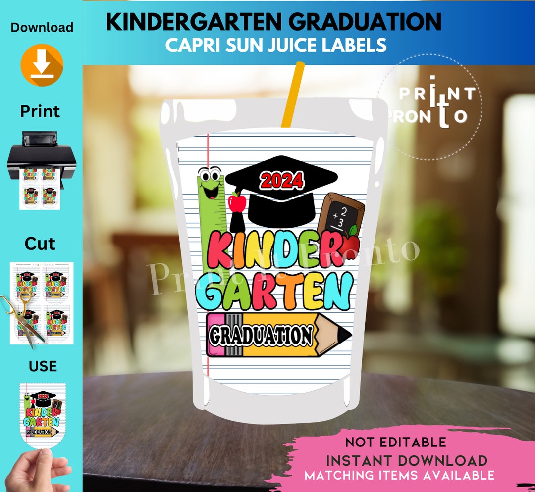 Kindergarten Graduation Capri Sun Labels, Kindergarten Graduation Party ...