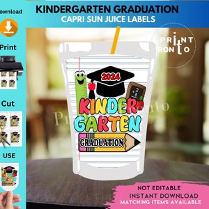 Kindergarten Graduation Capri Sun Labels, Kindergarten Graduation Party ...
