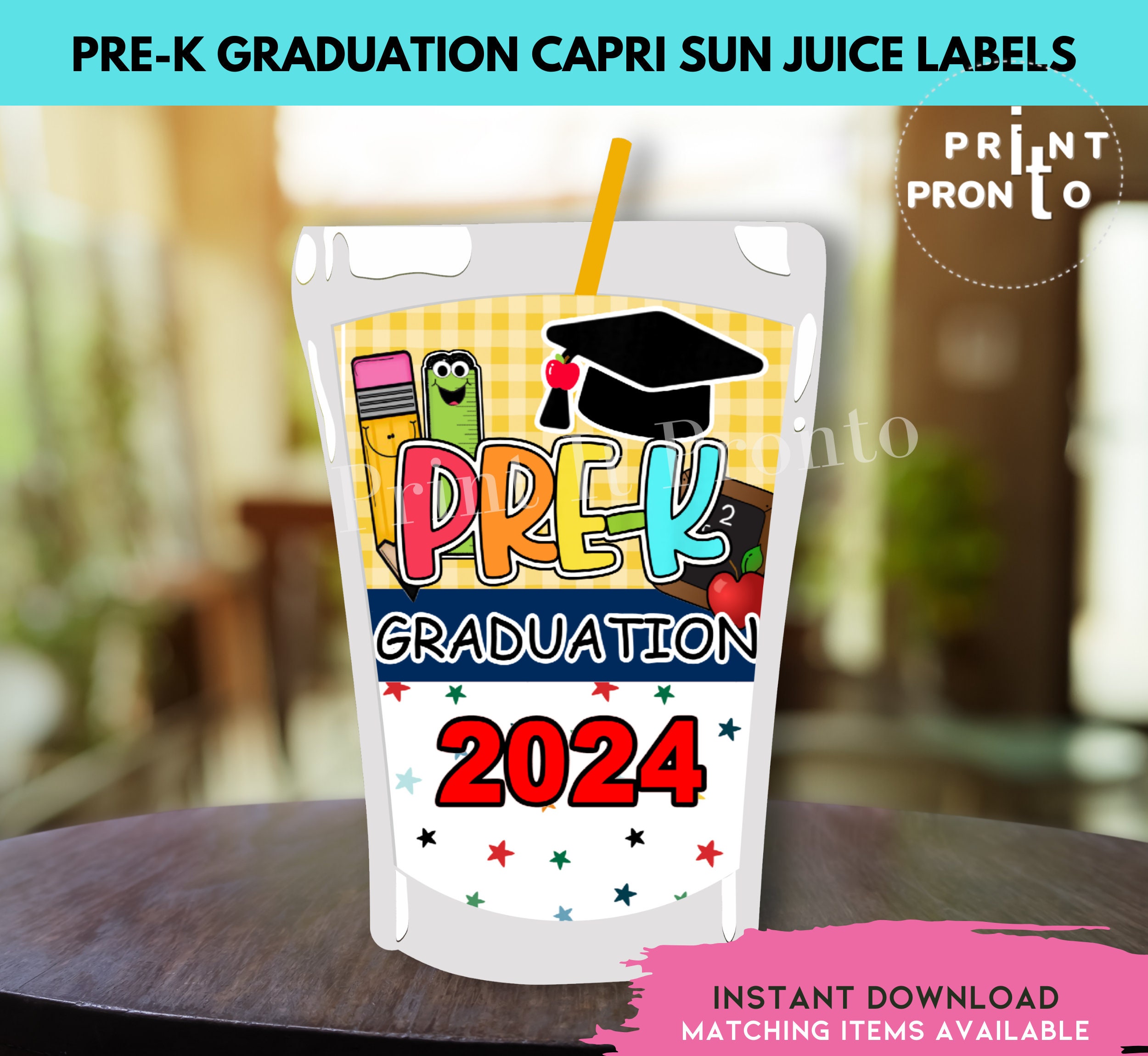 Editable Pre-kindergarten Graduation Capri Sun Labels, Kindergarten ...