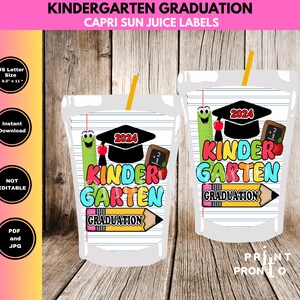 Kindergarten Graduation Capri Sun Labels, Kindergarten Graduation Party ...