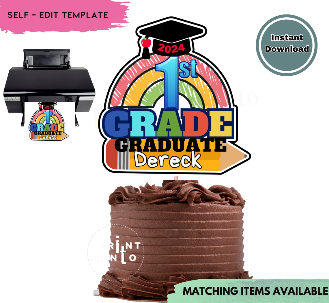 Editable 1st Grade Graduation Cake Topper, Grad 2024, 1st Grade Topper ...