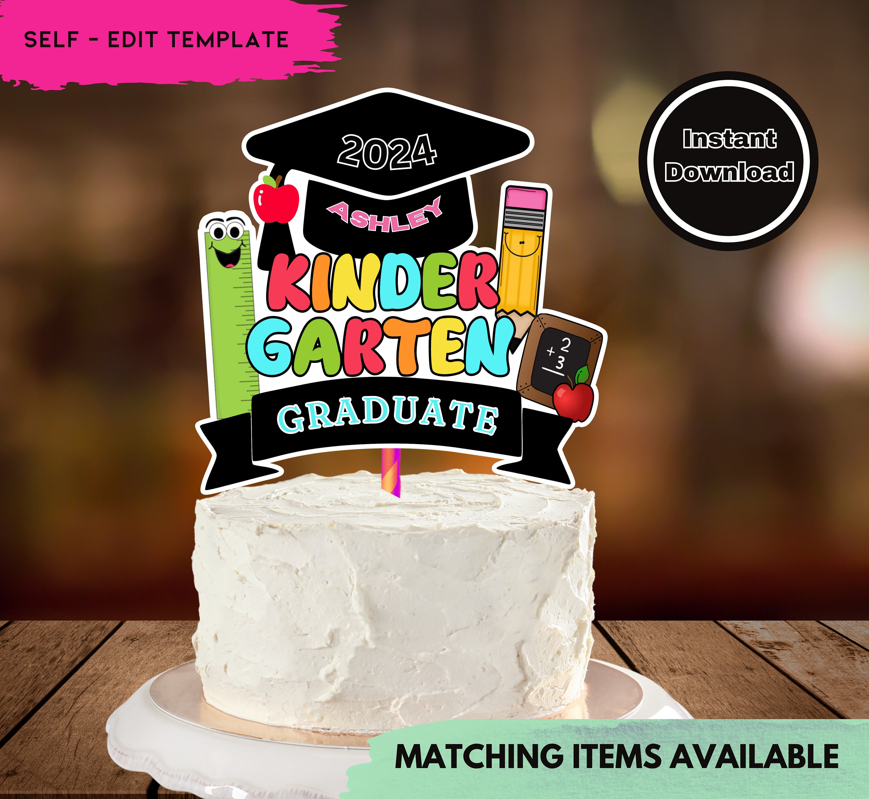 Editable Kindergarten Graduation Cake Topper, Kindergarten Graduation ...