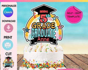 Editable 1st Grade Graduation Cake Topper, Grad 2024, 1st Grade Topper ...