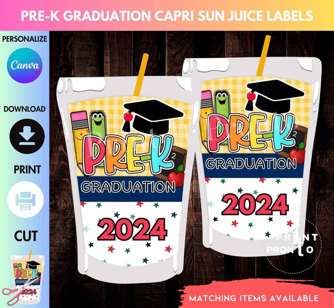 Editable Pre-kindergarten Graduation Capri Sun Labels, Kindergarten ...