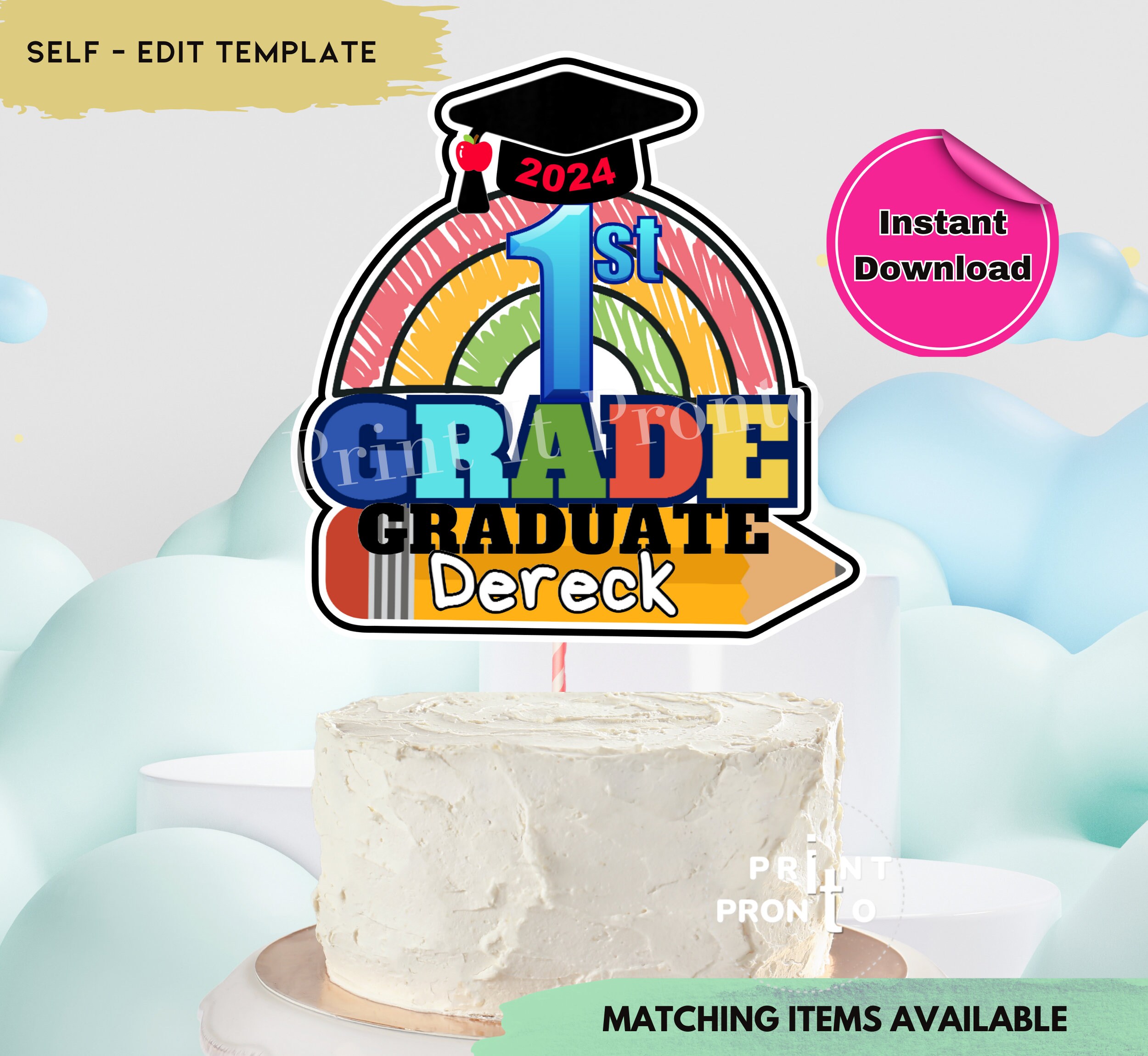 Editable 1st Grade Graduation Cake Topper, Grad 2024, 1st Grade Topper ...