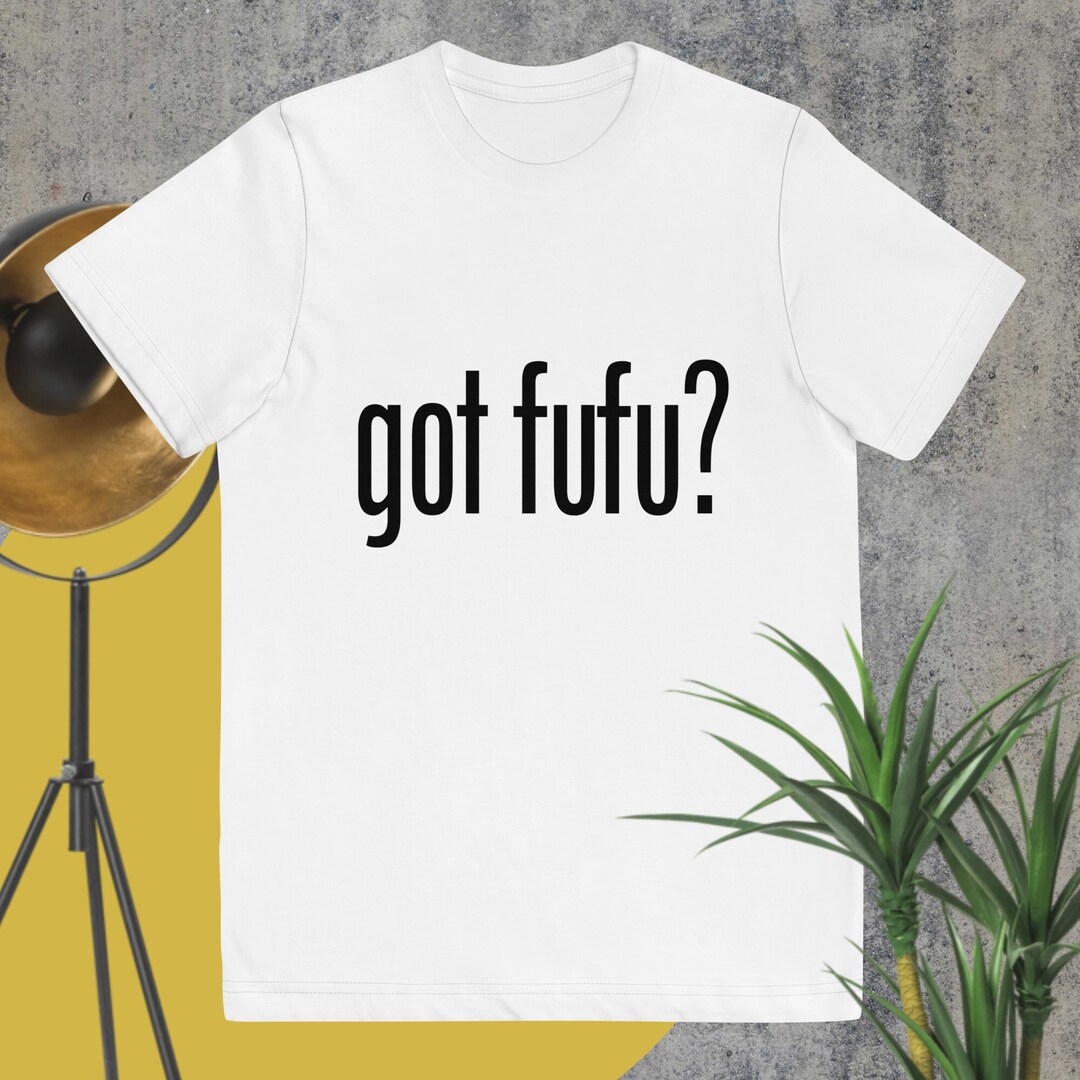 Got Fufu? Heavy Cotton Kids Tee - Etsy