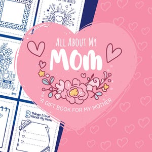 Mother's Day Coloring Pages | All About My Mom Book, 15 Printable Cute ...