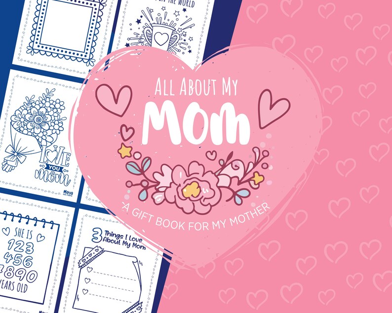 Mother's Day Coloring Pages | All About My Mom Book, 15 Printable Cute ...