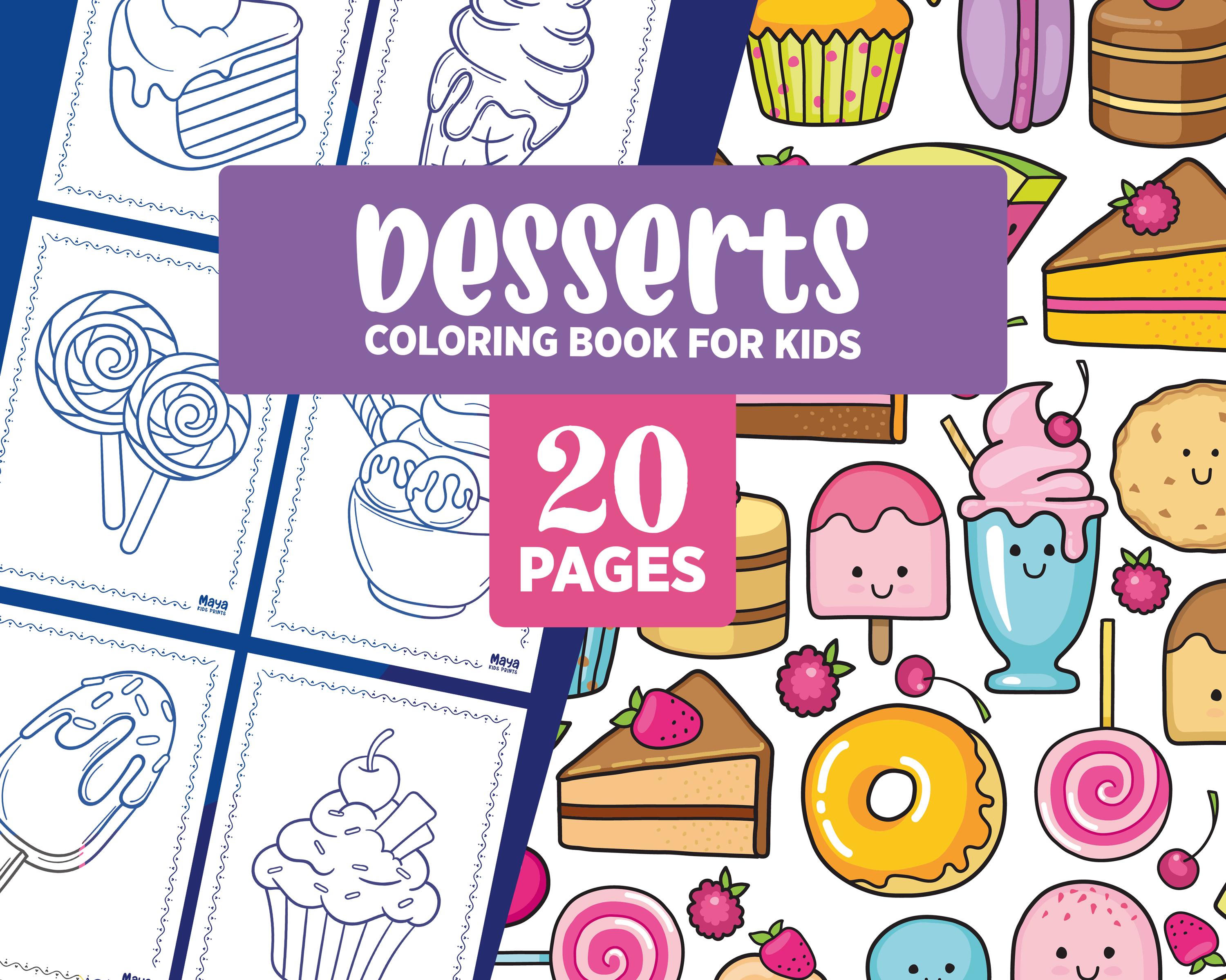 Desserts Coloring Book Pages for Kids: 20 Fun Coloring Pages Featuring ...