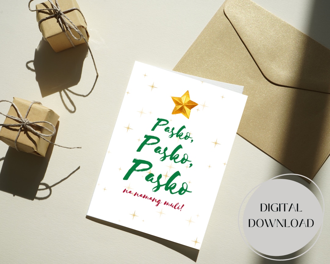 Pasko Na Naman - Printable Greeting Cards- Christmas Card - Filipino ...