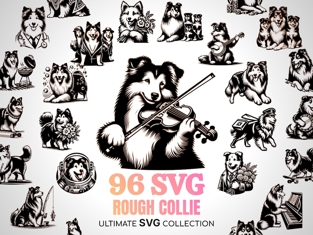 Rough Collie SVG Lassie Scottish Collie SVG Farm Dog Collie Gifts Svg ...