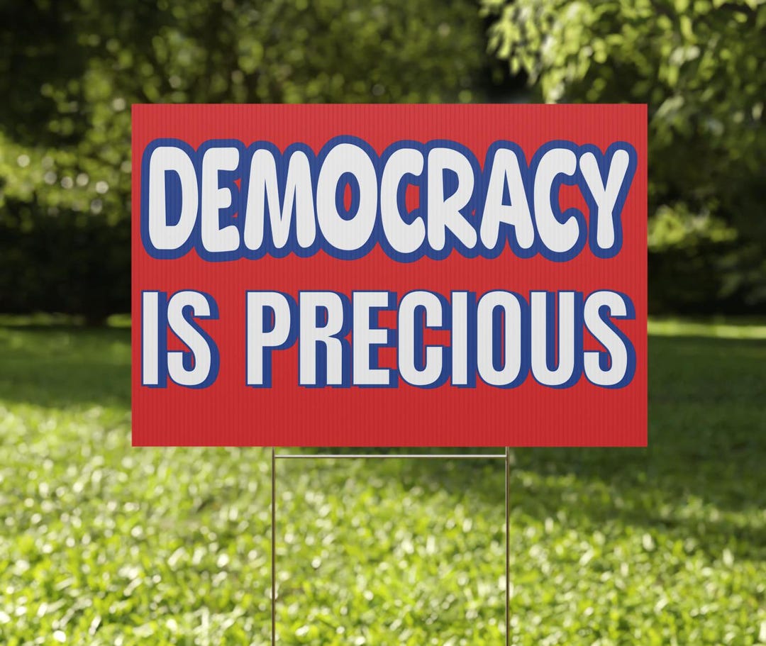 Democracy is Precious Yard Sign, Pro-democracy Protest Sign for Rallies ...