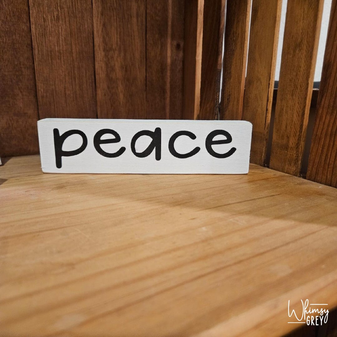 Inspirational Word Sign | Peace | Tabletop Sign | Wood Decor | Rustic ...